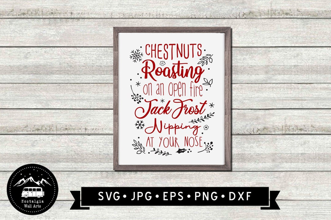 Chestnuts Roasting on an Open Air SVG Sign, Funny Christmas Sign ...