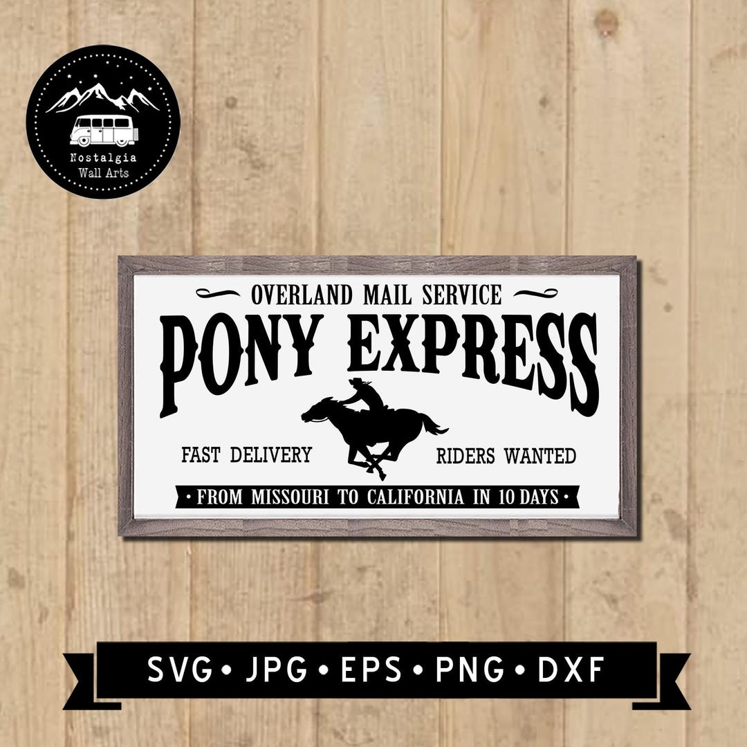 Pony Express Sign SVG, Cowboy Printable, Ranch Welcome Sign, Cow Boy ...