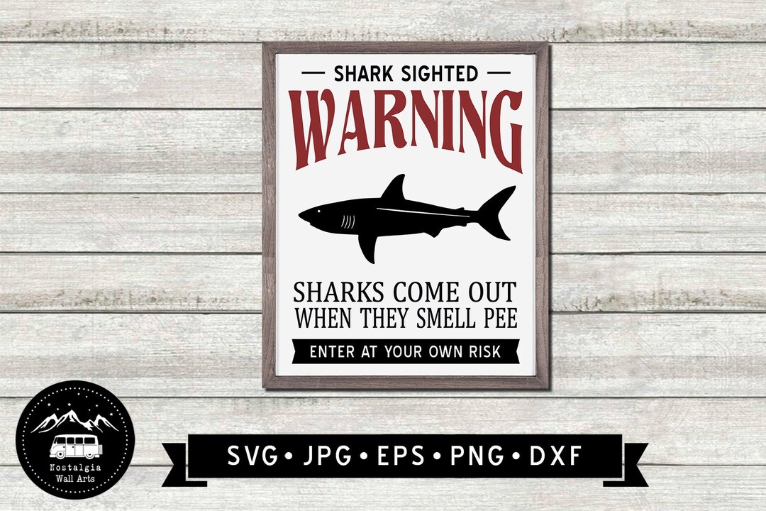 Shark Warning Sign SVG, Funny Pool Sign DIY, Beach Sign SVG, Pool Sign ...