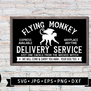 Flying Monkey Delivery Service SVG, Hallowwen Sign DIY, Halloween ...