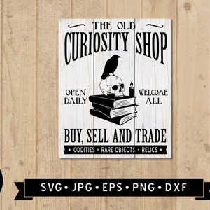 The Curiosity Shop Sign SVG, Hallowwen Sign DIY, Halloween Svg ...