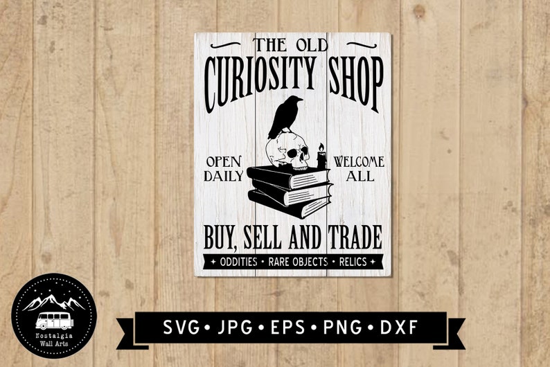 The Curiosity Shop Sign SVG, Hallowwen Sign DIY, Halloween Svg ...