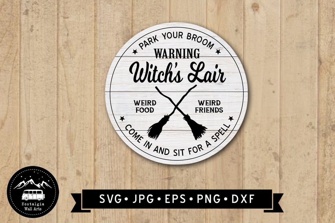Welcome to Witch Lair Sign SVG Round Halloween Sign DIY Park - Etsy