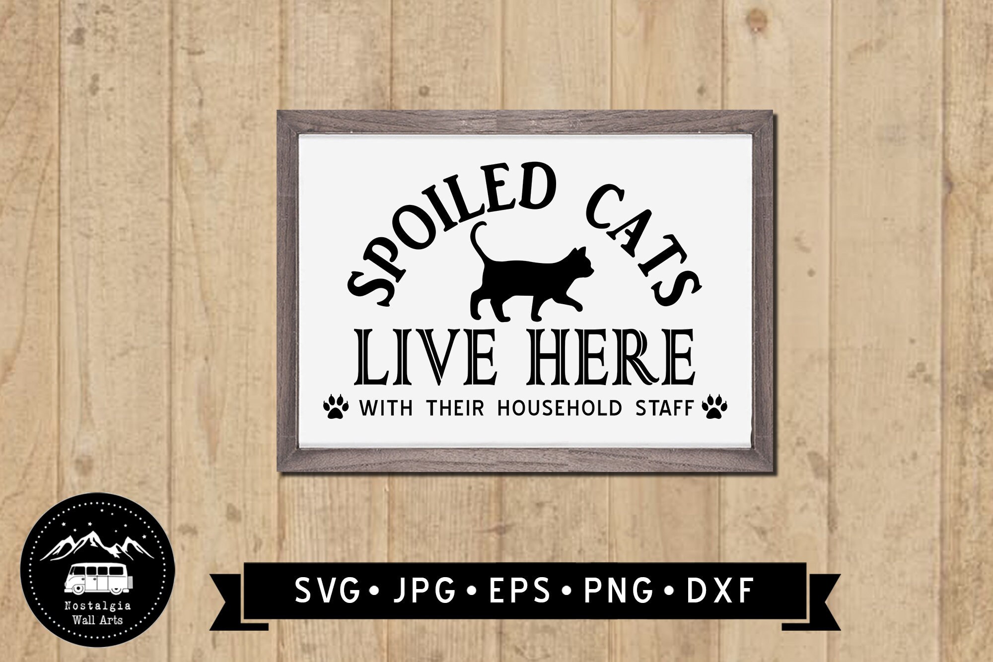 Spoiled Cats Live Here Wall Art SVG Vintage Cat Silhouette - Etsy