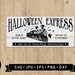 Halloween Express Train Sign SVG Funny Halloween Sign Train - Etsy