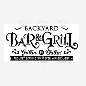 Backyard Bar and Grill Sign SVG, Backyard Sign DIY, Vintage Patio Sign ...