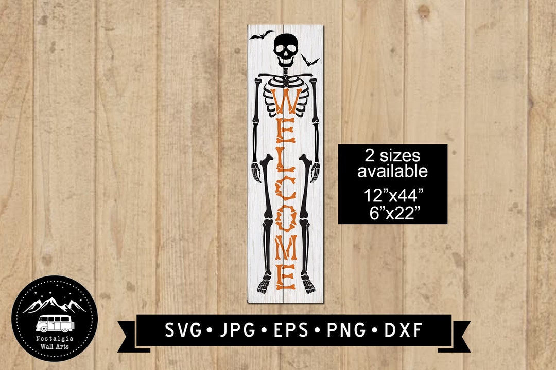 Halloween Welcome Sign SVG, Funny Skeleton Sign, Halloween Porch Sign ...