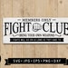 Fight Club Sign SVG, Funny Movie Sign, Members Only Sign, Fights Will ...