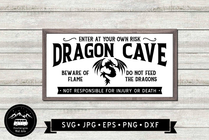 Dragon Cave Sign SVG Dragon Warning Sign SVG Dragon - Etsy