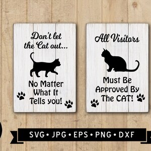 Funny Cat Rules SVG (2 Designs), Funny Pet Sign Svg, Don't Let the Cat ...