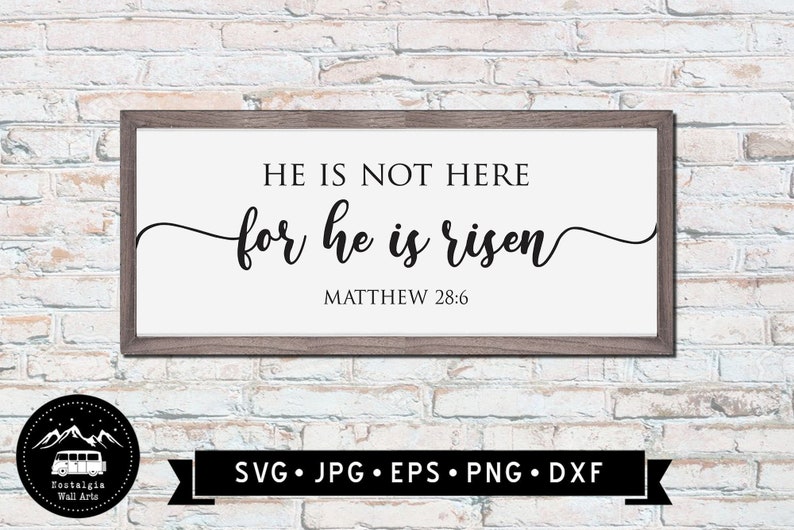 He is Not Here for He is Risen Sign SVG Bible Wall Art Svg | Etsy