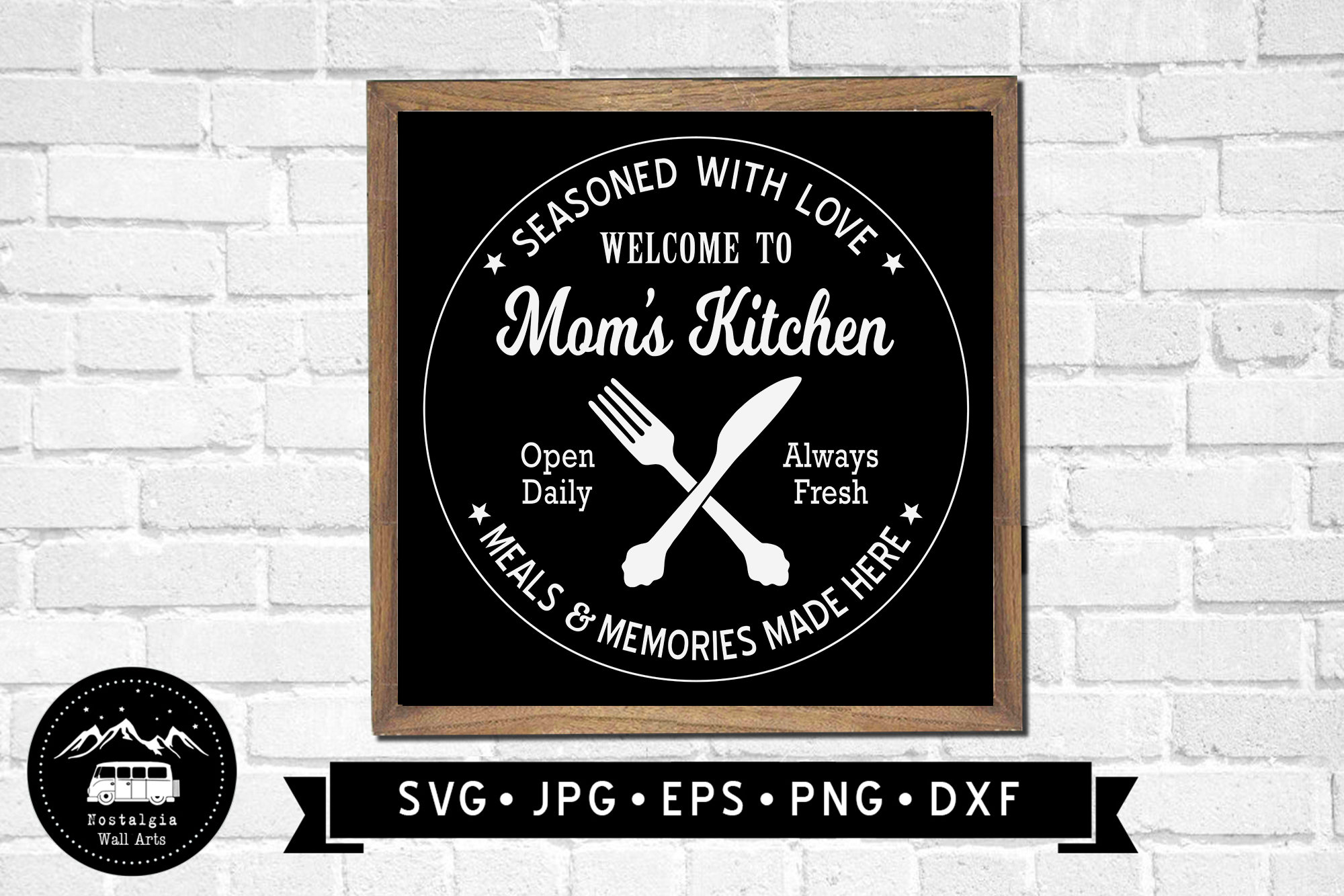 Welcome to Mom's Kitchen Sign SVG, Seasoned With Love SVG, Kitchen ...