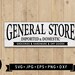 General Store Sign SVG, Imported and Domestic SVG, Groceries Svg ...