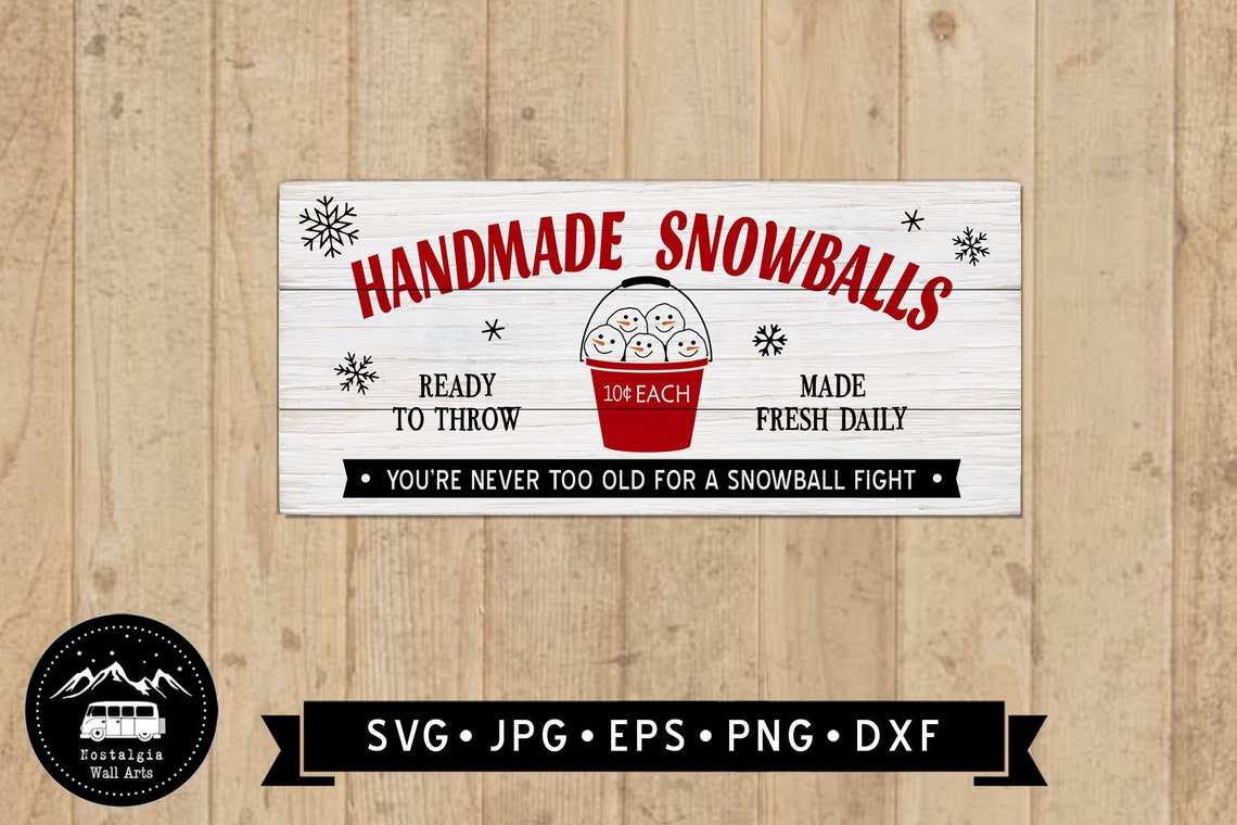 Christmas Handmade Snowballs Sign SVG, Funny Christmas Sign SVG ...