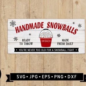 Christmas Handmade Snowballs Sign SVG, Funny Christmas Sign SVG ...