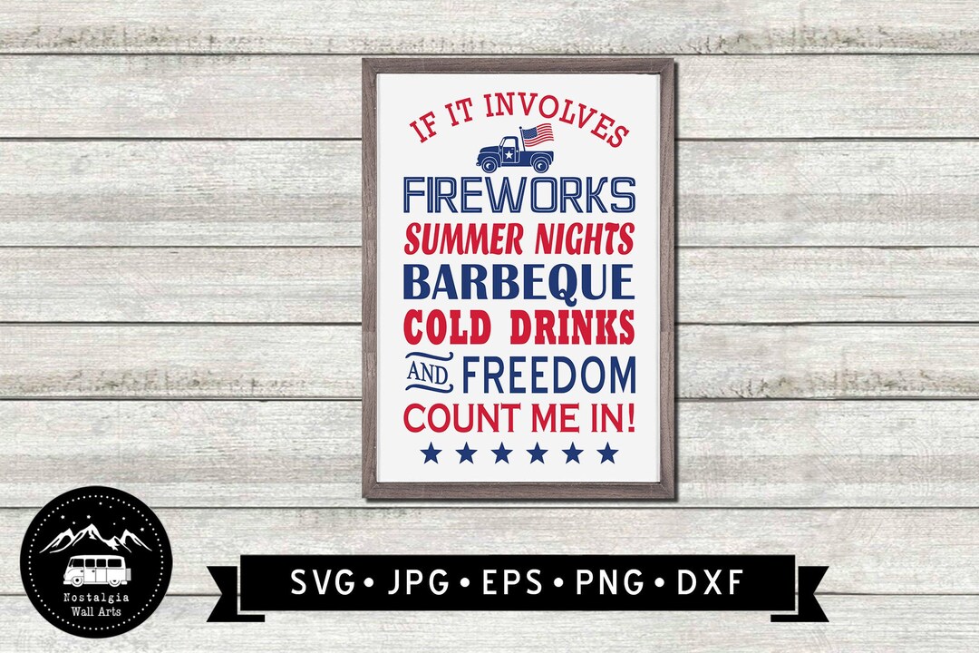 If It Involves Fireworks, Summer Nights SVG, 4th of July Sign ...