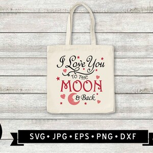 I Love You to the Moon and Back Sign SVG, Valentine's Day Sign SVG ...