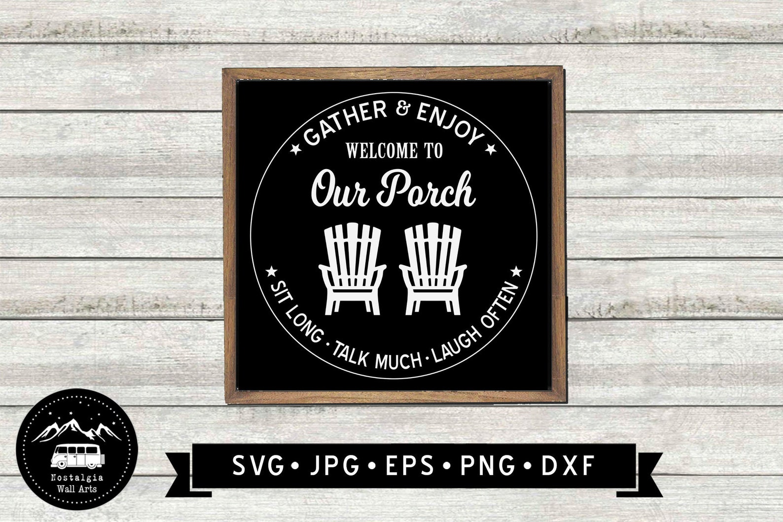 Welcome to Our Porch Sign SVG, Gather and Enjoy, Porch Sign Printable ...