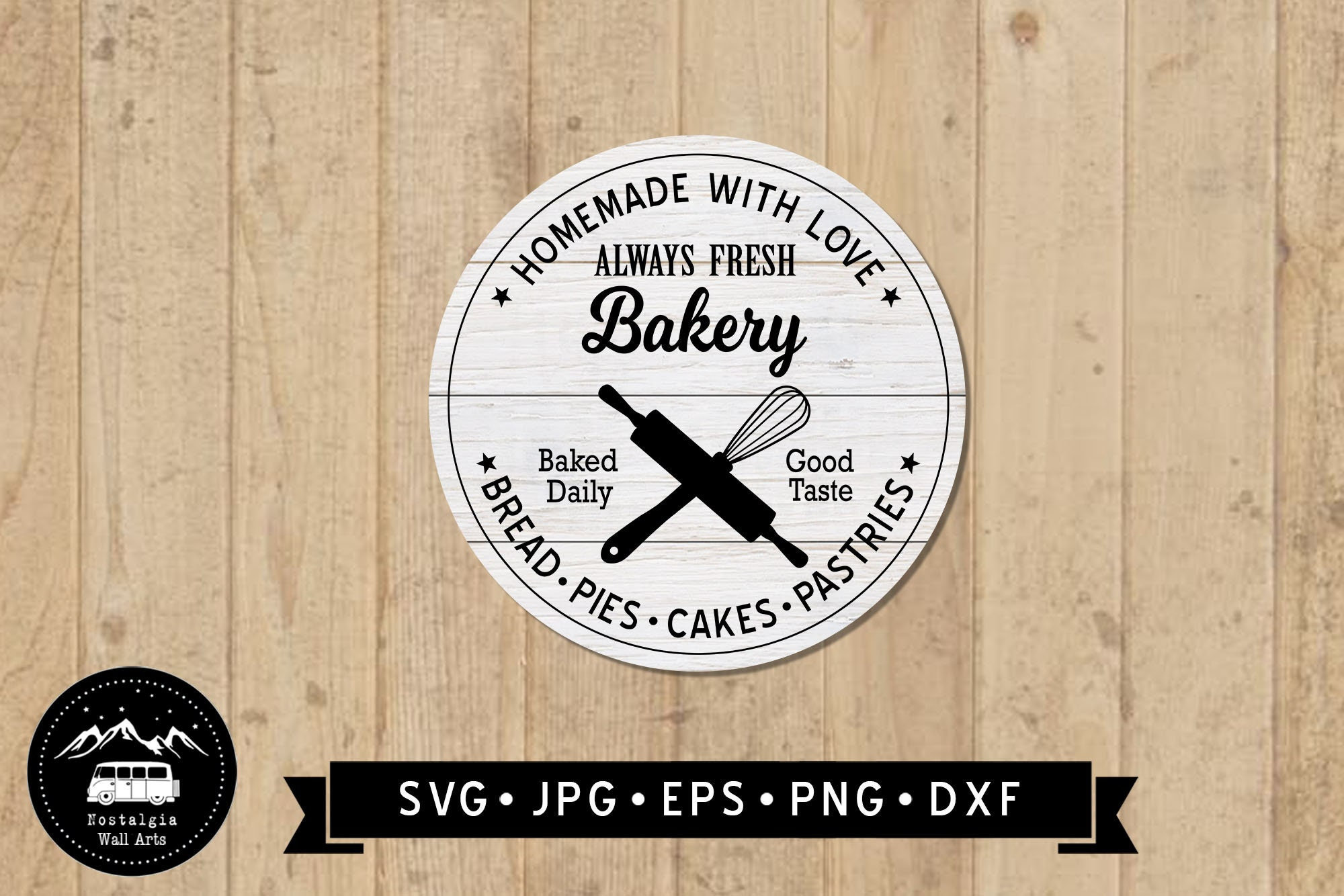 Always Fresh Bakery Sign SVG, Round Bakery Sign SVG, Farmhouse Bakery ...