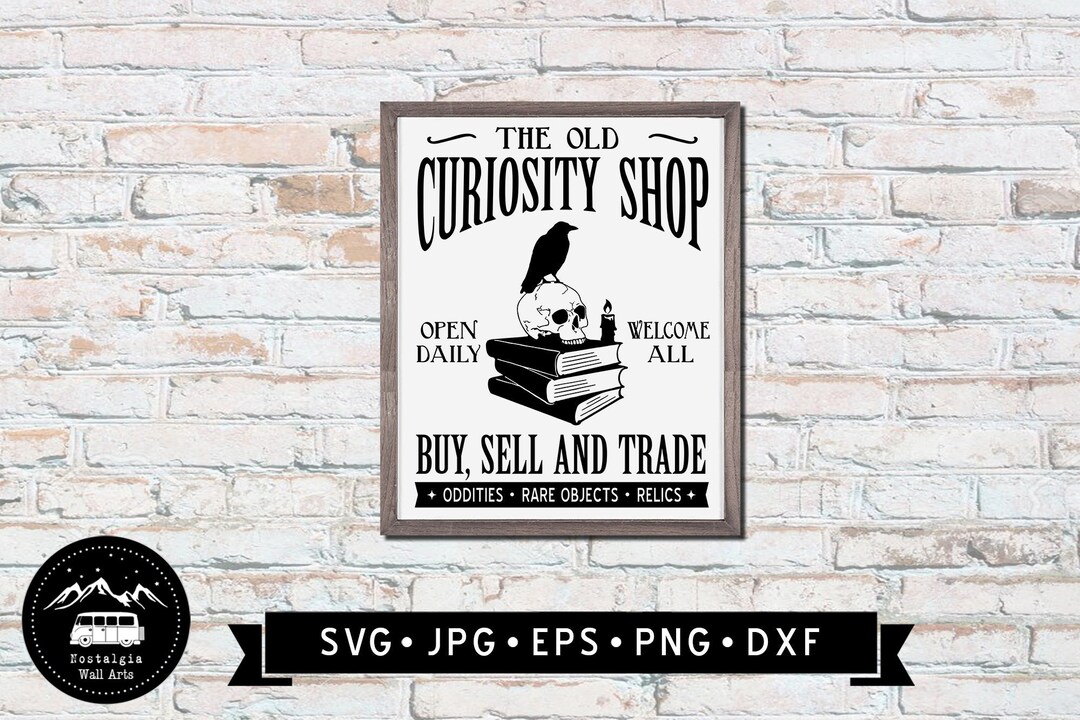 The Curiosity Shop Sign SVG, Hallowwen Sign DIY, Halloween Svg ...