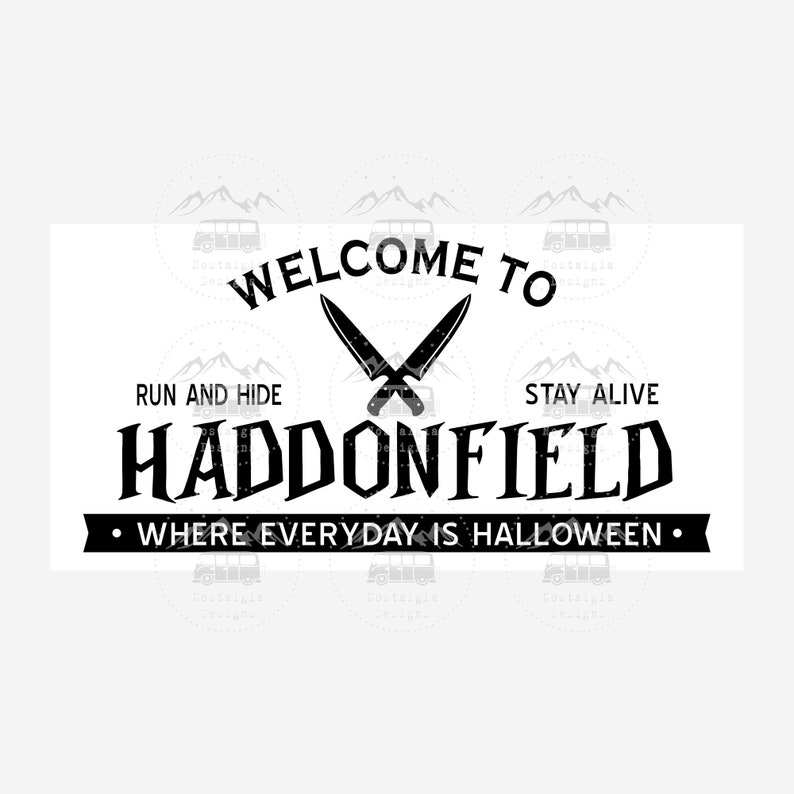 Welcome to Haddonfield SVG, Funny Halloween Sign, Halloween Movie SVG ...