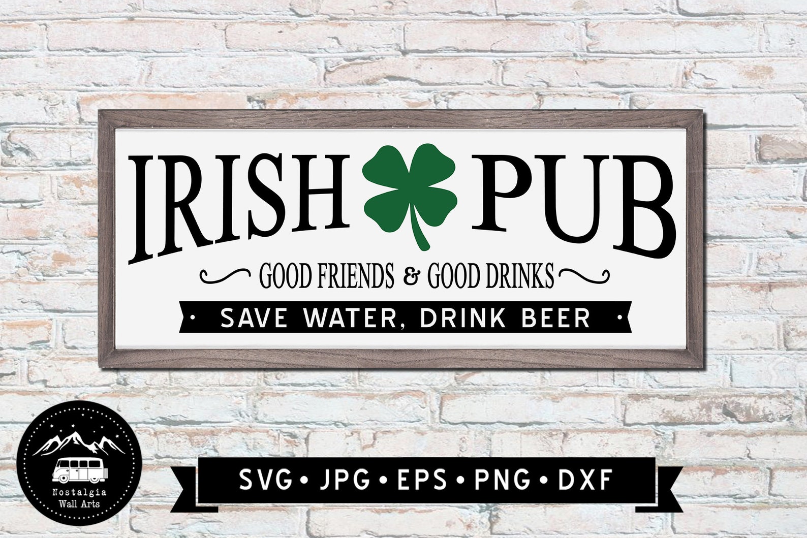 Irish Pub Sign SVG, Save Water Drink Beer SVG, Man Cave Sign, St ...