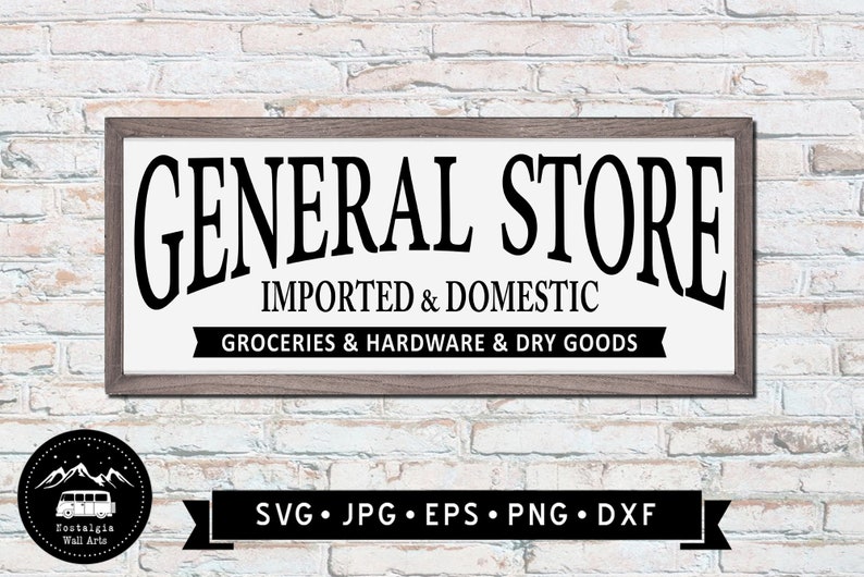 General Store Sign SVG Imported and Domestic SVG Groceries - Etsy