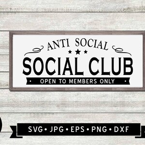 Anti Social Social Club Sign SVG, Funny Man Cave Wall Sign, Vintage ...