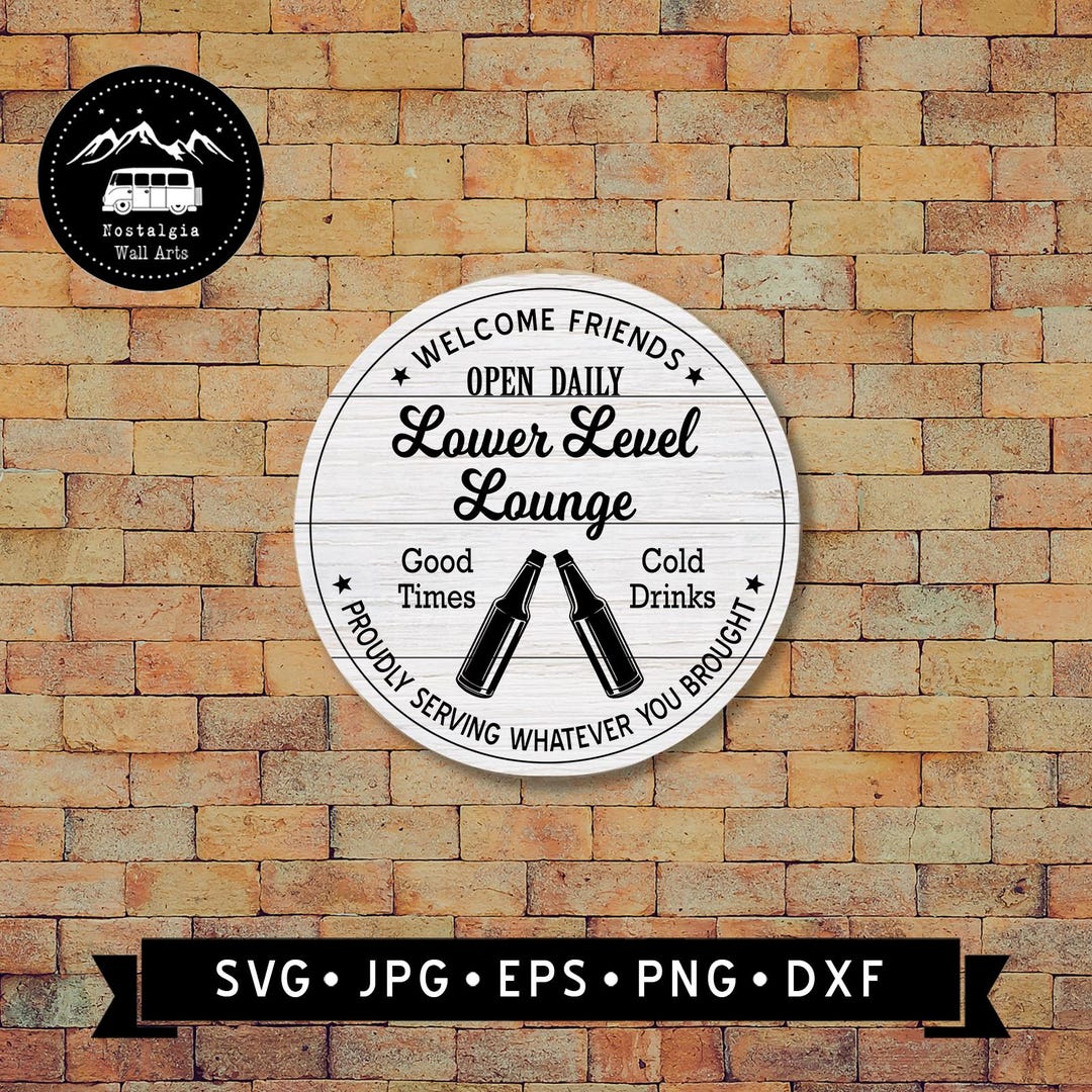 Lower Level Lounge Sign Svg, Basement Sign DIY, Vintage Bar Sign SVG ...