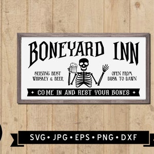 Boneyard Inn Sign SVG, Funny Skeleton Sign, Rest Your Bones, Halloween ...