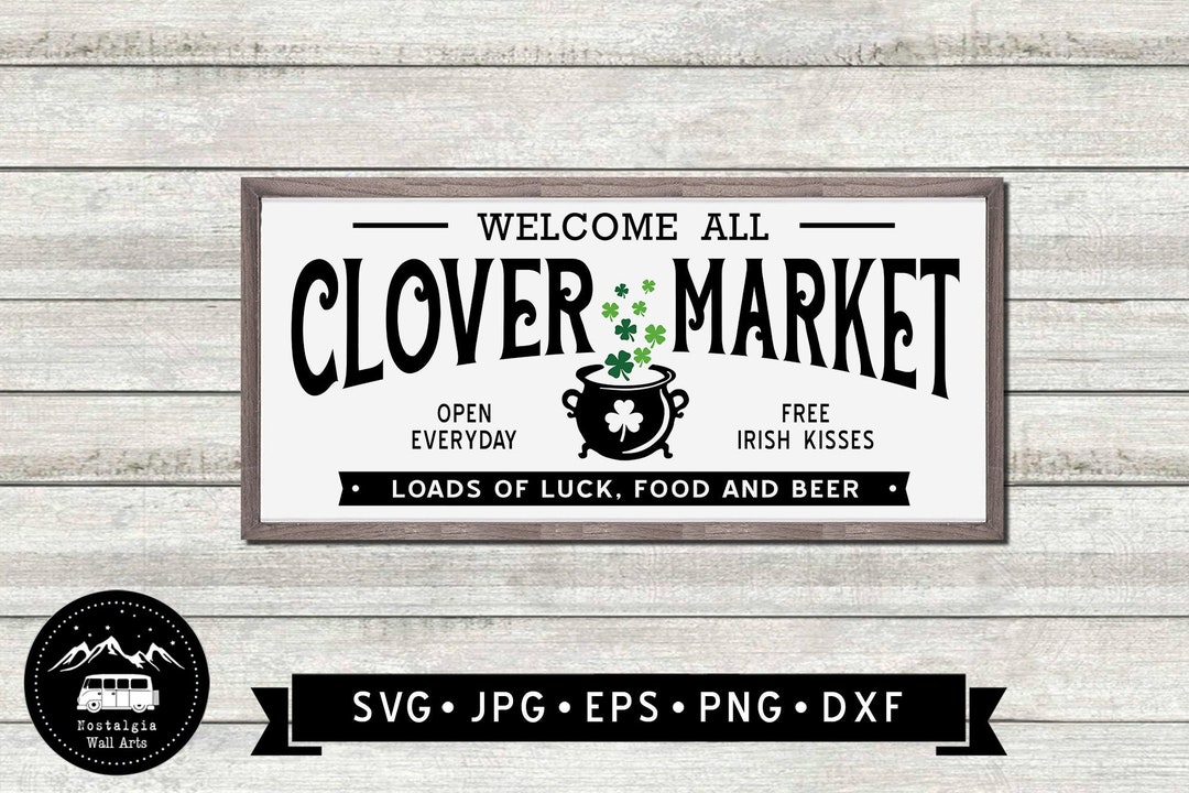 Clover Market Sign SVG, St Patrick Day Sign SVG, Clover SVG, St Patrick ...