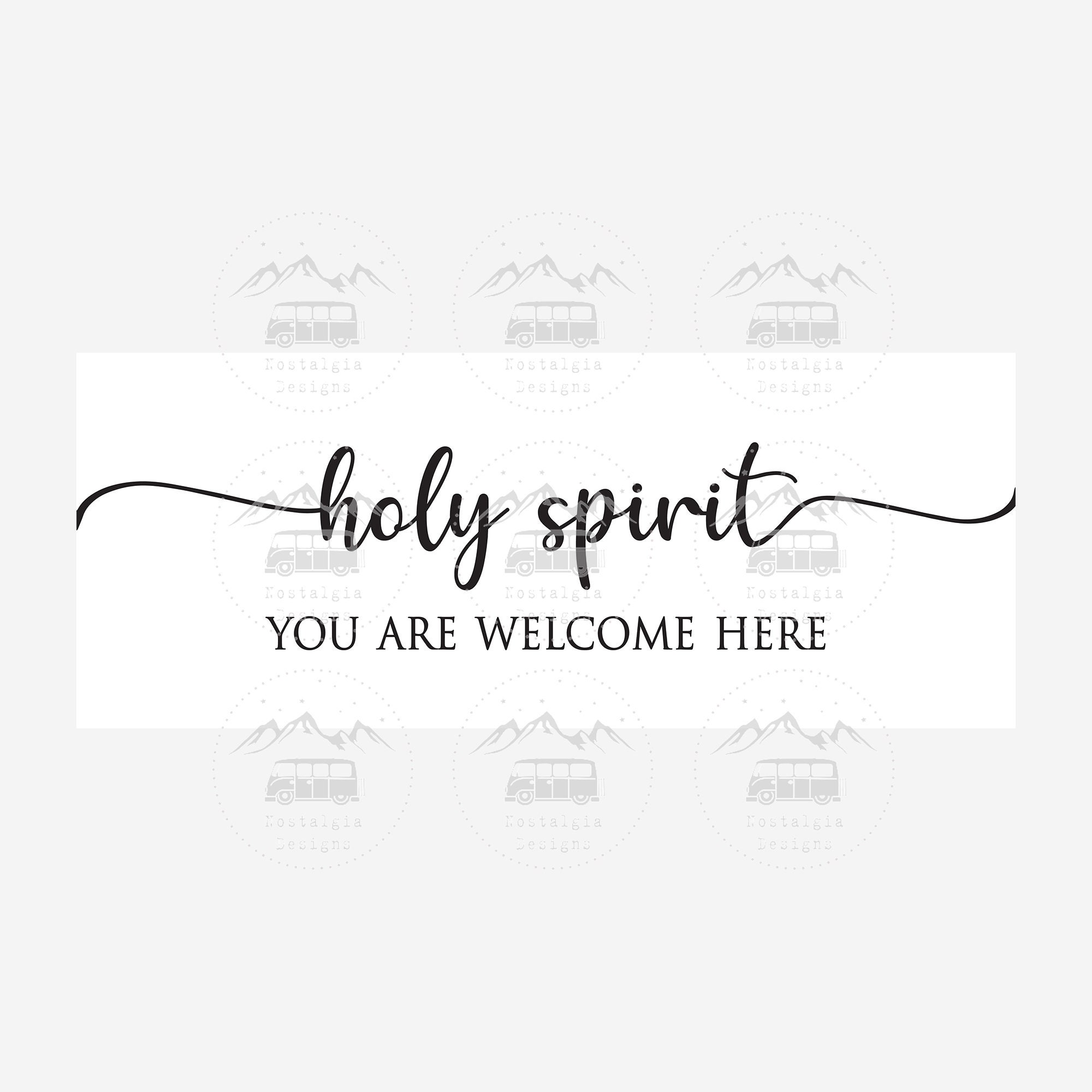 Holy Spirit You Are Welcome Here Sign SVG, Christian Wall Art Svg, Holy ...