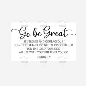 Go Be Great Sign SVG, Inspirational Wall Art Svg, Christian Svg, Bible ...