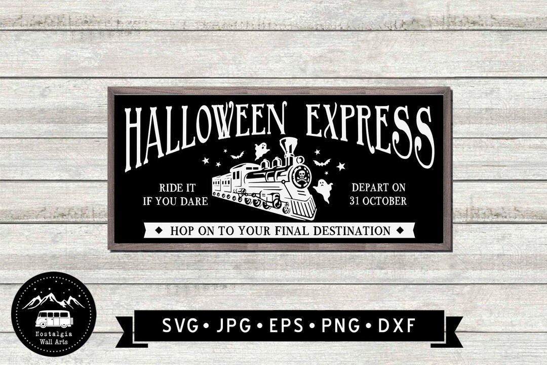 Halloween Express Train Sign SVG, Funny Halloween Sign, Train Graphic ...