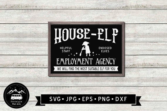 House-elf Employment Agency Sign SVG Halloween Sign DIY - Etsy