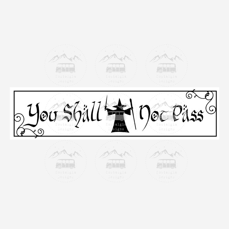 You Shall Not Pass Sign Svg, Funny Hobbit SVG, Lord of the Ring SVG ...