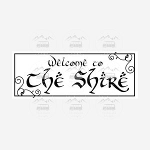Welcome to the Shire Sign SVG, Funny Hobbit SVG, Lord of the Ring SVG ...