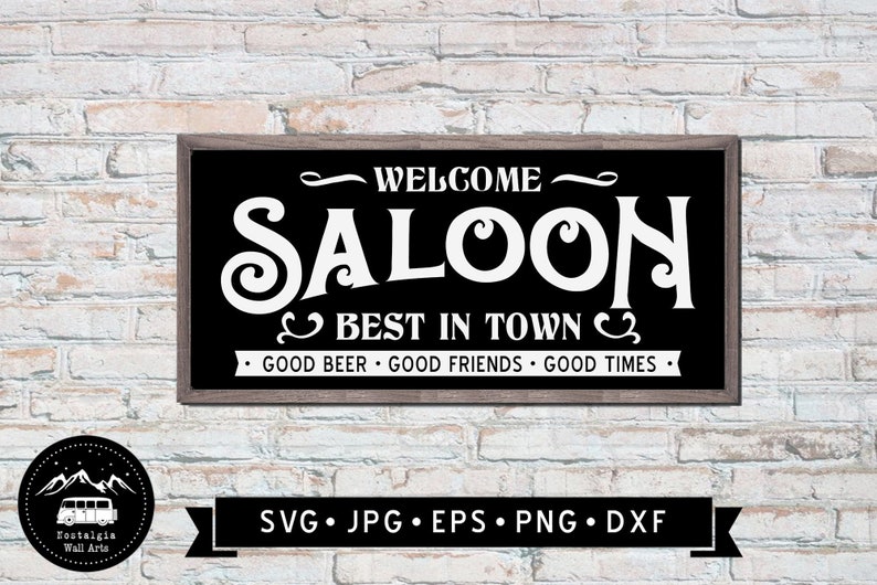 Best in Town Saloon Sign Svg Vintage Bar Sign SVG Beer Sign - Etsy