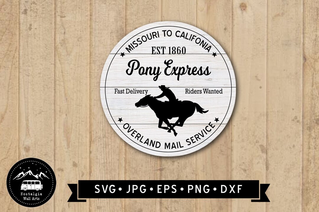 Pony Express Sign SVG, Cowboy Printable, Ranch Welcome Sign, Cow Boy ...