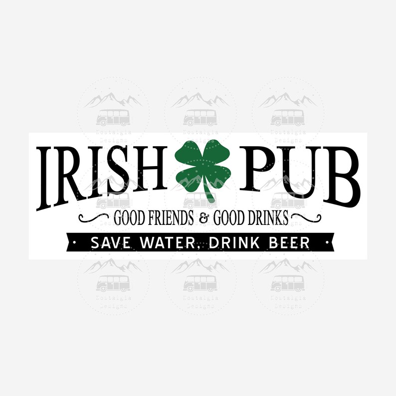 Irish Pub Sign SVG, Save Water Drink Beer SVG, Man Cave Sign, St ...