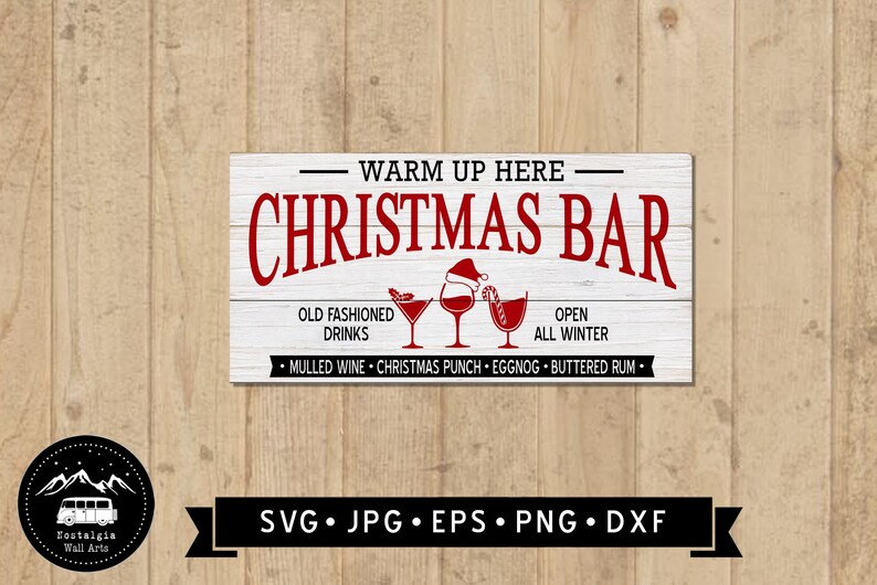 Christmas Bar Sign SVG, Funny Christmas Printable, Warm up Here Sign ...