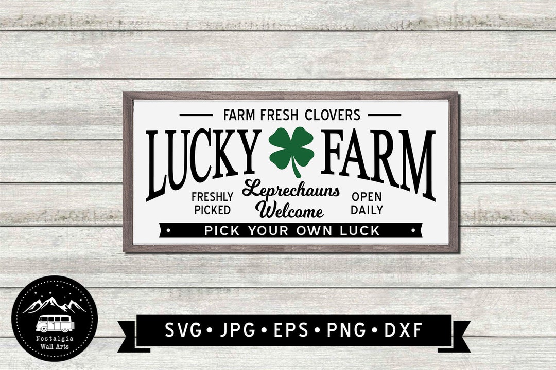 Lucky Farm Sign SVG, St Patrick Day Sign SVG, Clover Graphic, Farm ...