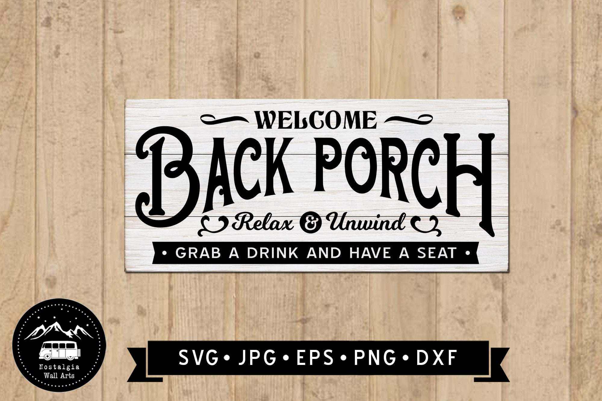 Back Porch Welcome Sign Svg, Back Porch Sign DIY, Relax and Unwind Sign ...