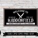 Welcome to Haddonfield SVG, Funny Halloween Sign, Halloween Movie SVG ...