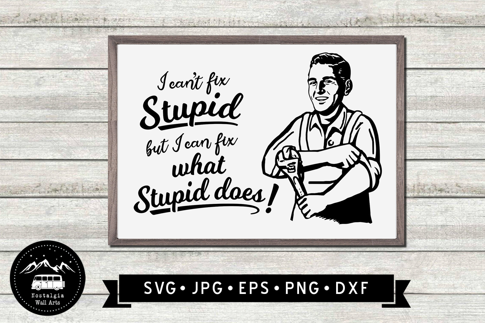 I Can't Fix Stupid SVG Retro Workman Graphic Vintage - Etsy