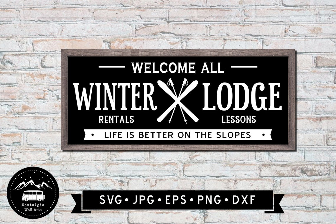 Winter Lodge Sign SVG Ski Lodge Sign Winter Lodge Printable - Etsy