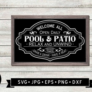 Welcome to Our Pool and Patio Sign SVG, Vintage Patio Sign Printable ...