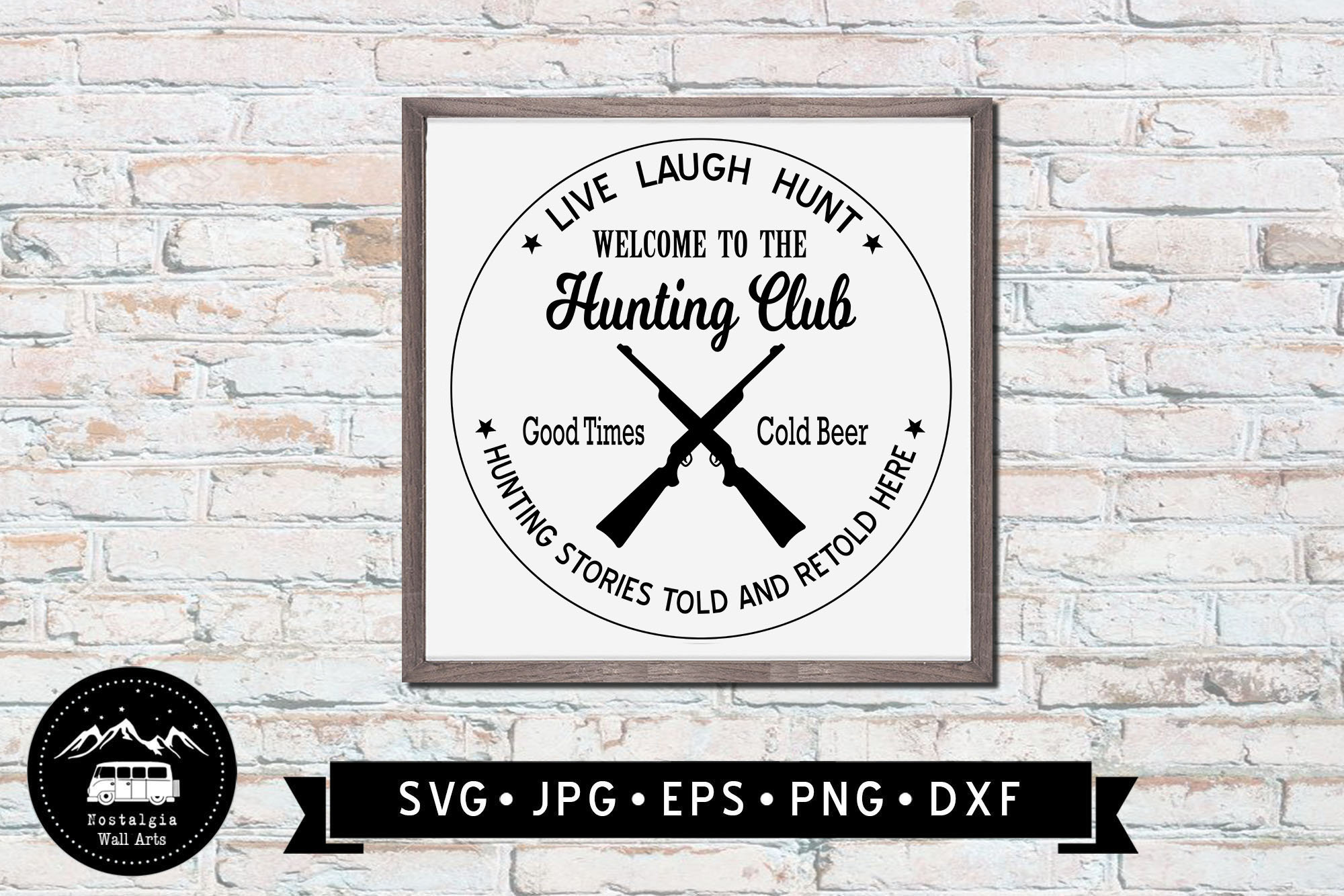 Welcome to Hunting Club Sign SVG Live Laugh Hunt SVG Good - Etsy Canada