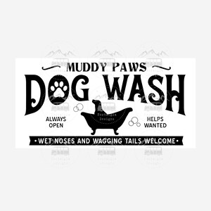 Muddy Paws Dog Wash Sign SVG, Dog Paws SVG, Muddy Paws Sign, Dog ...