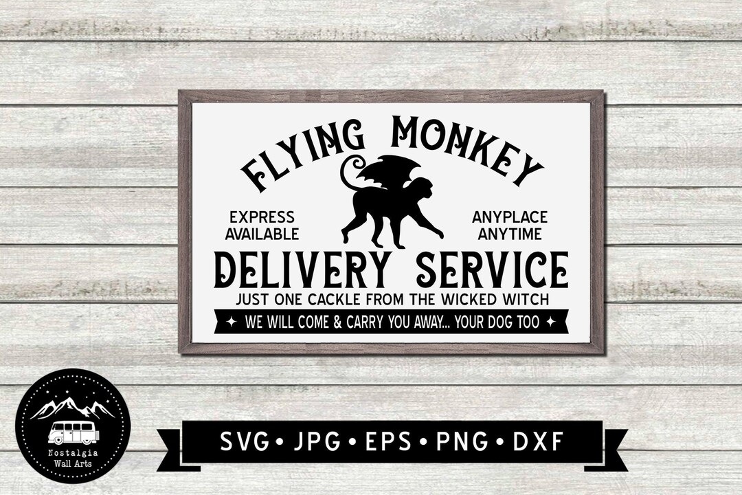 Flying Monkey Delivery Service SVG, Hallowwen Sign DIY, Halloween ...